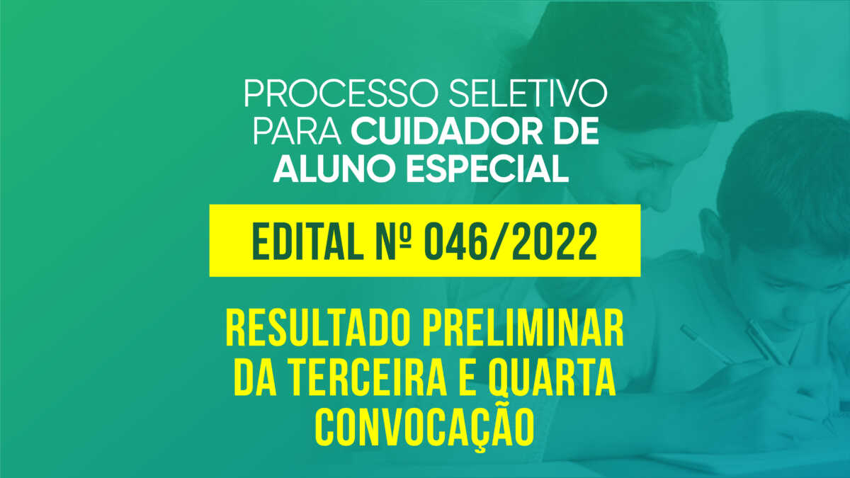 Educação Divulga Resultado Preliminar Da Terceira E Quarta Convocação